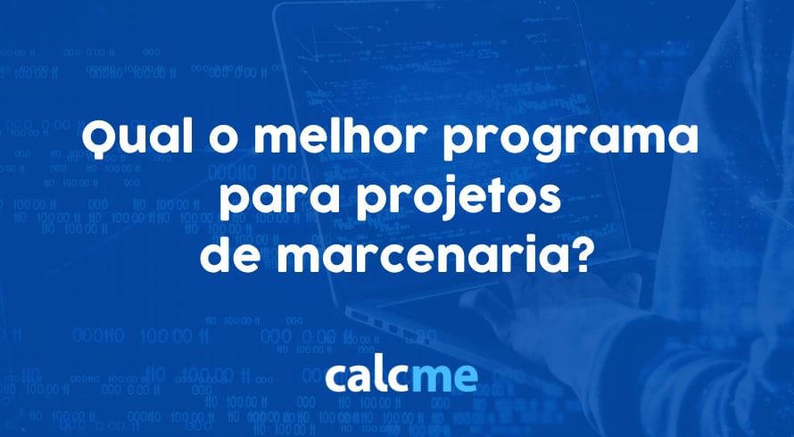 Qual o melhor programa para projetos de marcenaria? Entenda!