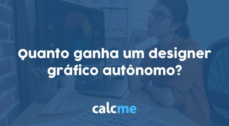 Quanto ganha um designer gráfico autônomo? - Calcme